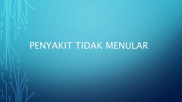 presentasi PENYAKIT TiDAK MENULAR.pptx program PTM | PPT