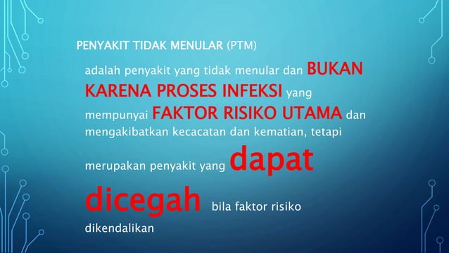 presentasi PENYAKIT TiDAK MENULAR.pptx program PTM | PPT