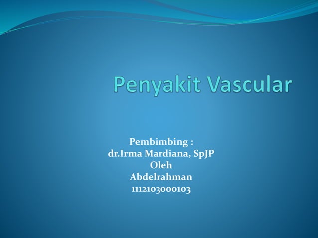 Penyakit vascular | PPTX