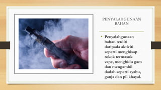 penyalahgunaan bahan.ppt