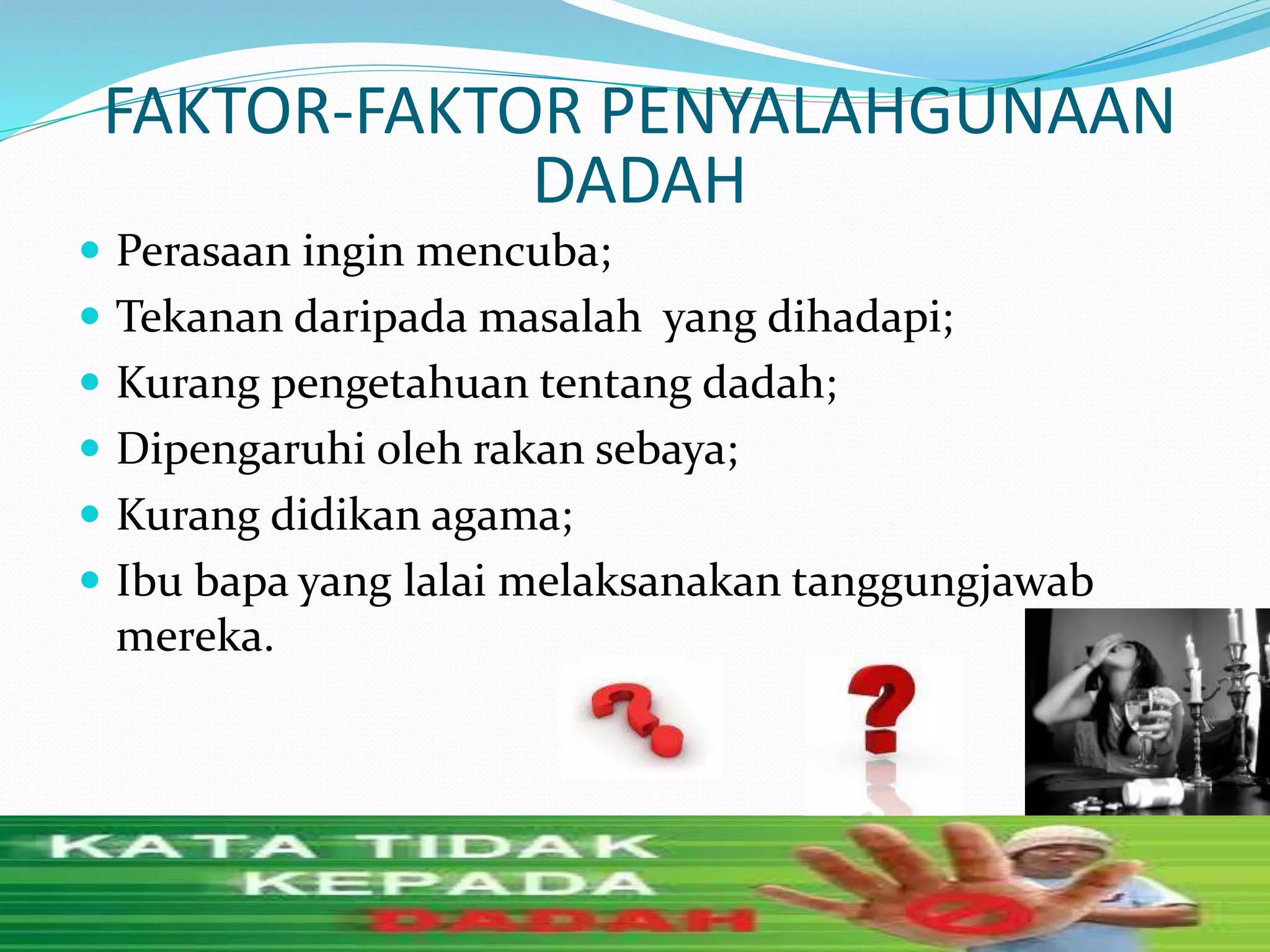 Penyalahgunaan dadah | PPTX