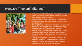 Penyalahgunaan narkoba Tren ‘ngelem’ pada remaja | PPTX