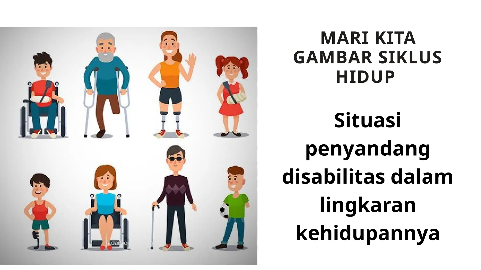 Penyandang Disabilitas dalam lingkaran kehidupannya.pptx