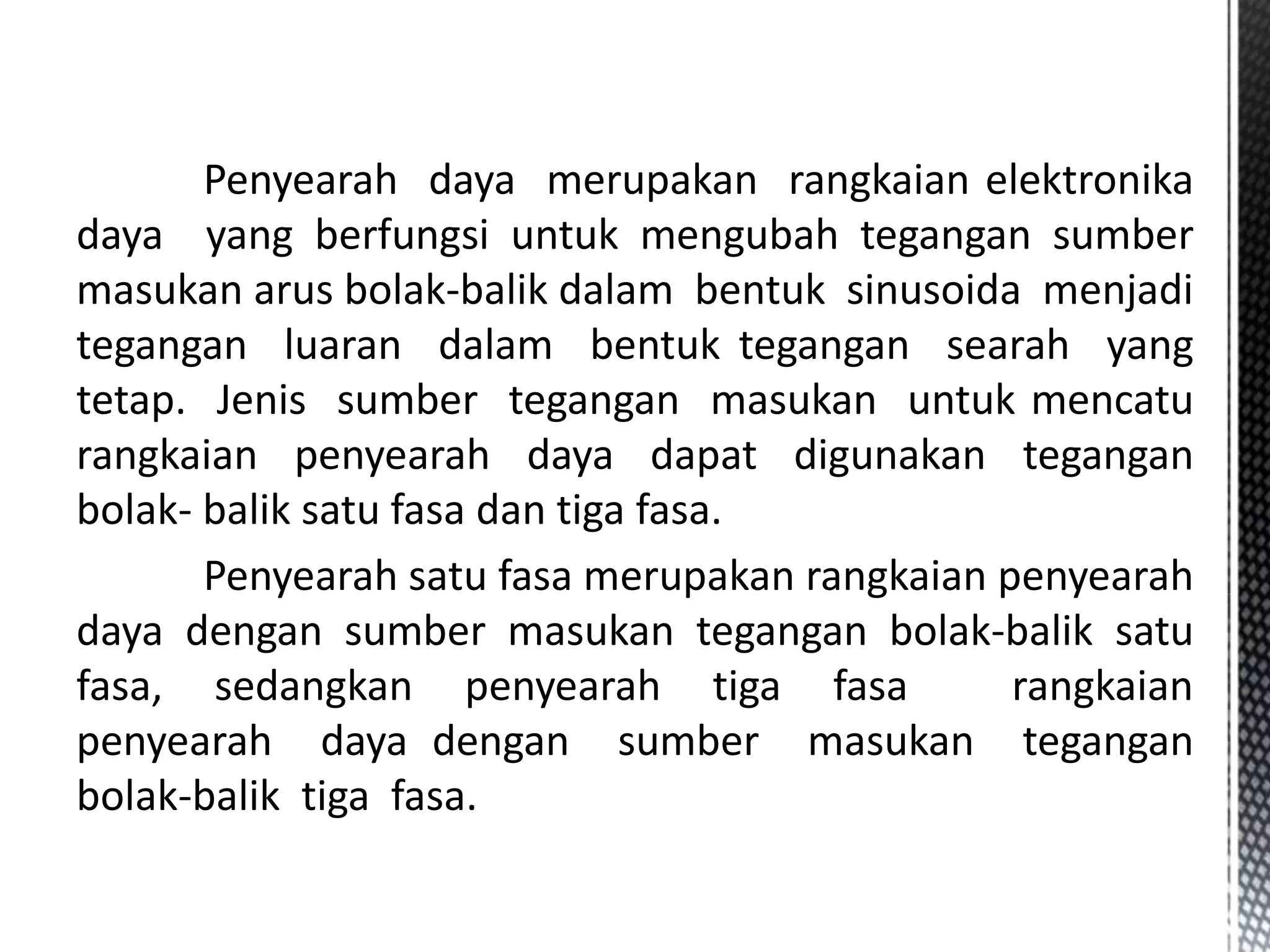 Penyearah 1 fasa dan penyearahan 3 fasa | PPTX