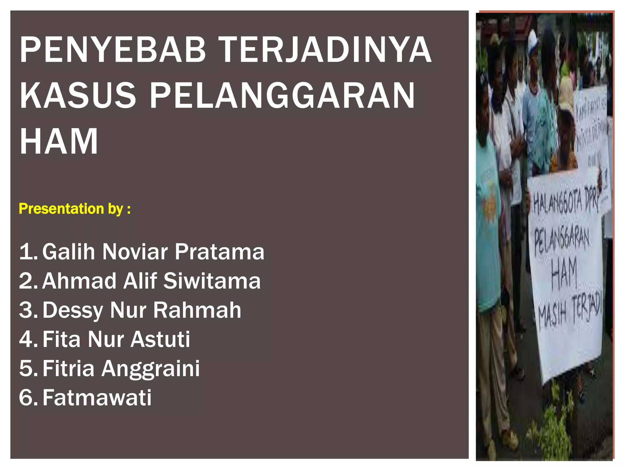 PENYEBAB TERJADINYA KASUS PELANGGARAN HAM | PPT | Free Download