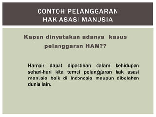 PENYEBAB TERJADINYA KASUS PELANGGARAN HAM | PPTX