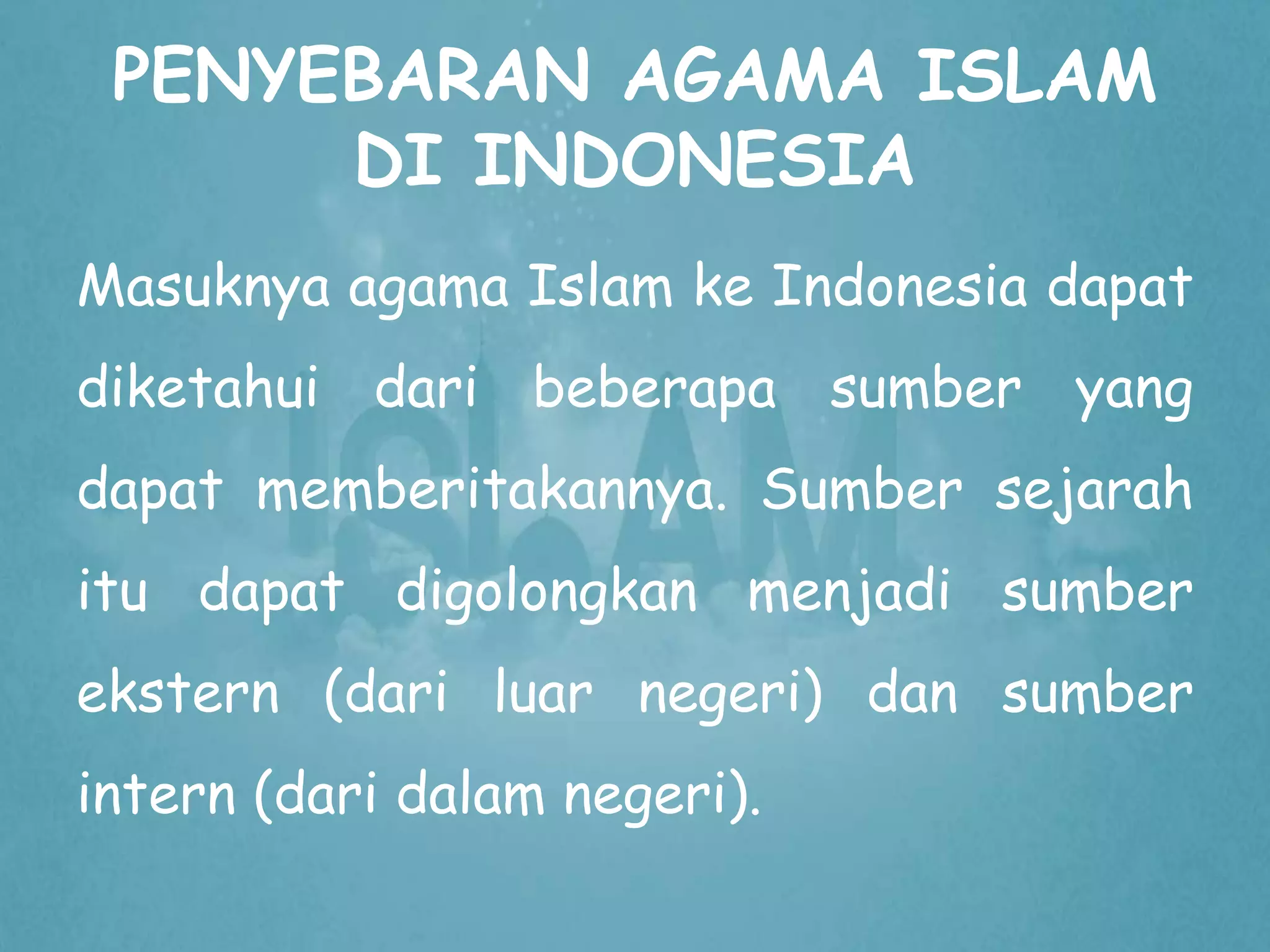 Penyebaran agama islam | PPTX