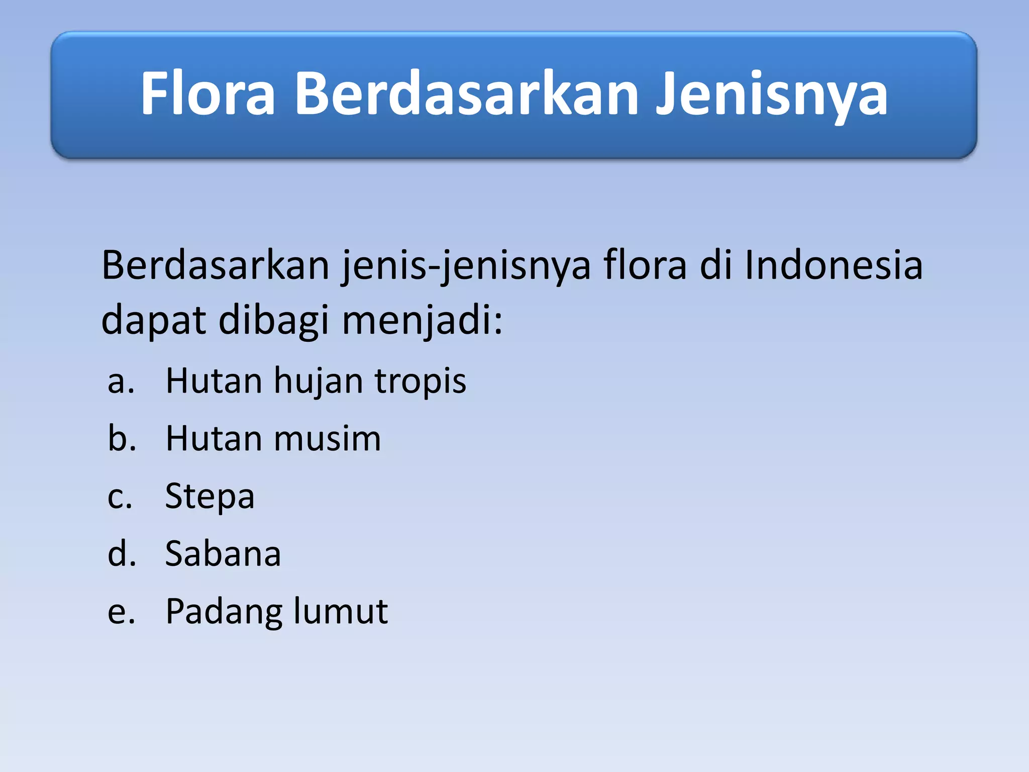 Penyebaran flora dan fauna di indonesia | PPTX
