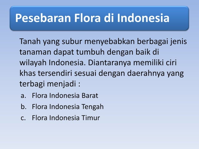 Penyebaran flora dan fauna di indonesia | PPTX