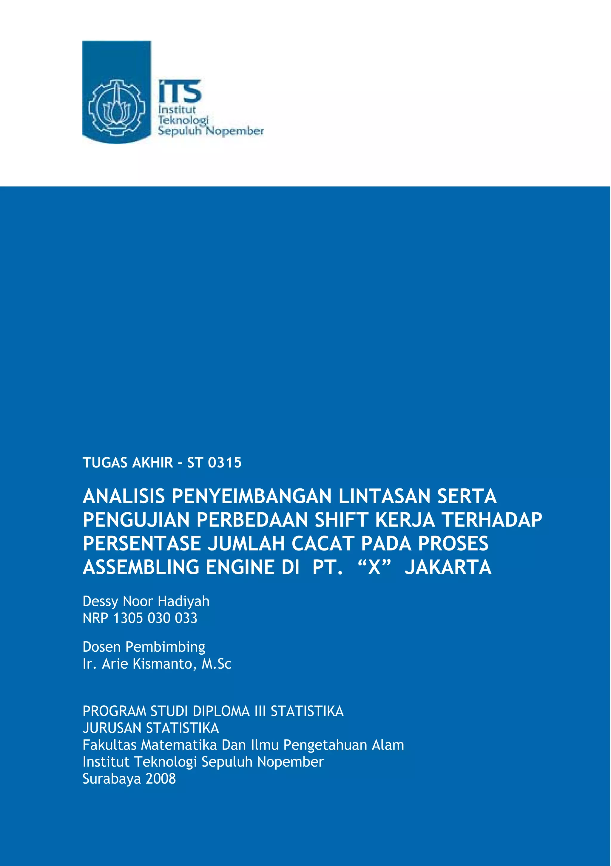 ANALISIS PENYEIMBANGAN LINTASAN SERTA PENGUJIAN PERBEDAAN SHIFT KERJA ...
