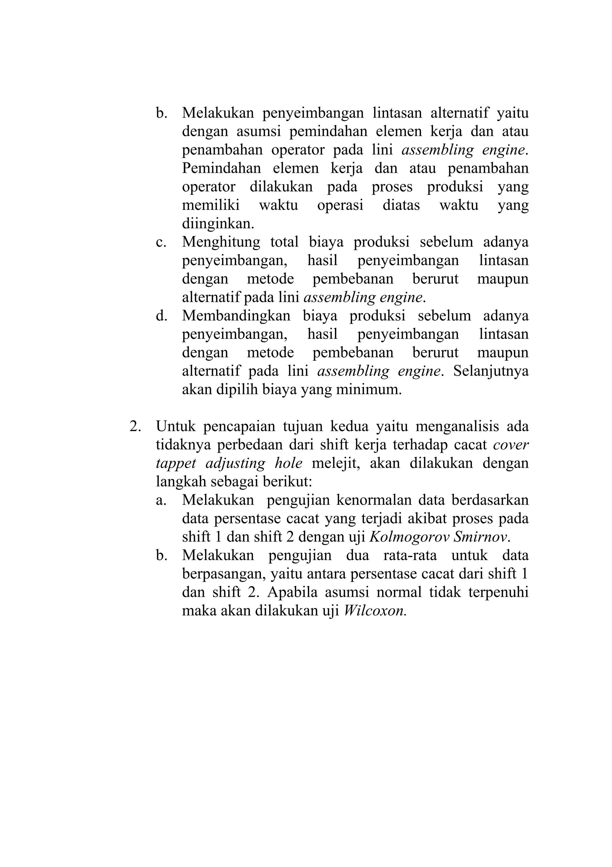 ANALISIS PENYEIMBANGAN LINTASAN SERTA PENGUJIAN PERBEDAAN SHIFT KERJA ...