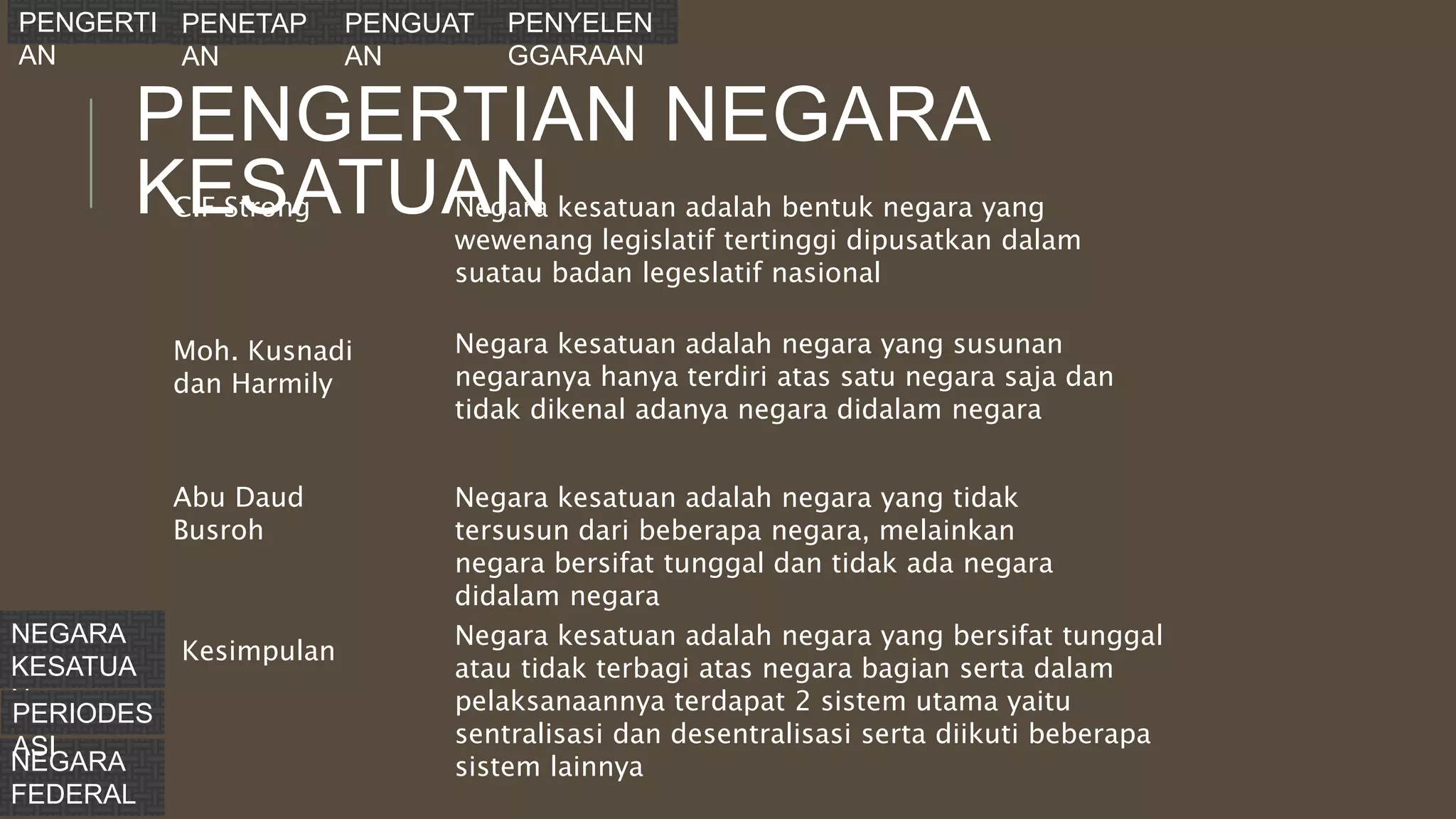 Penyelanggaraan negara kesatuan dan federal | PPT