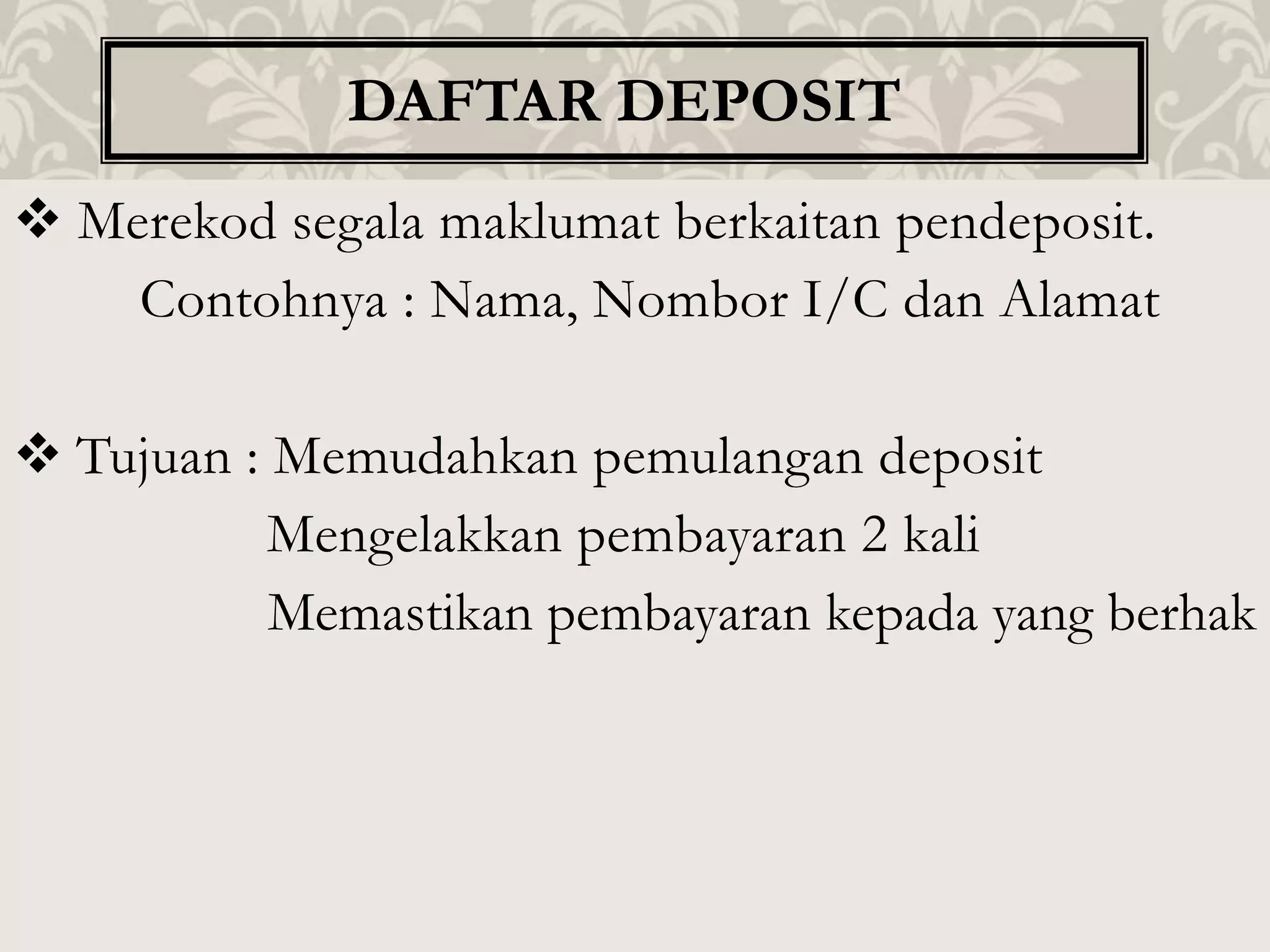 Penyelenggaraan-Akaun-Deposit.ppt