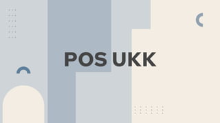 Penyelenggaraan Pos UKK di puskesmas.pptx