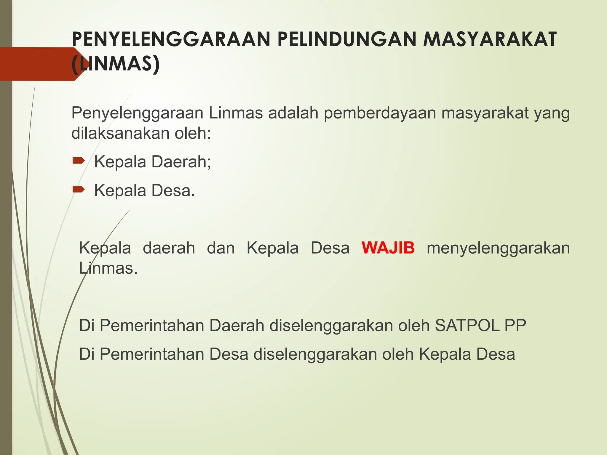 PENYELENGGARAAN SATLINMAS SESUAI PERMENDAGRI 26 TAHUN 2020.pptx