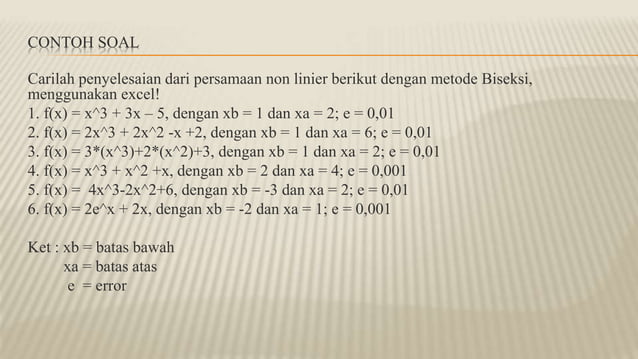 Penyelesaian Metode Biseksi Menggunakan Ms.Excel | PPT
