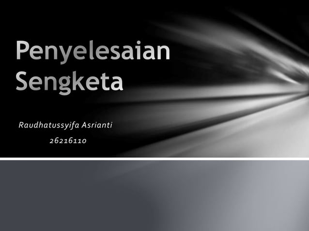 Penyelesaian sengketa | PPTX