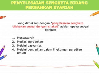 Penyelesaian sengketa perbankan syariah | PPTX