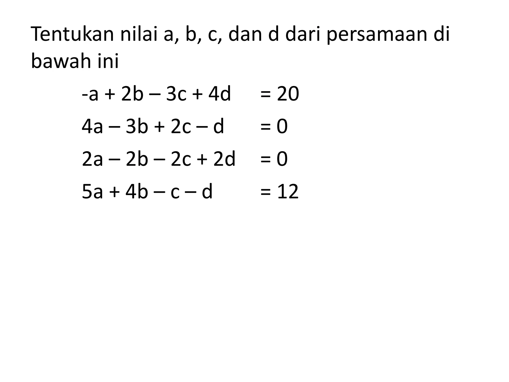 Penyelesaian sistem persamaan linear dengan metode gauss | PPTX