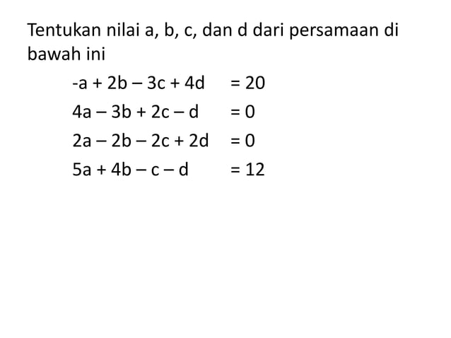 Penyelesaian sistem persamaan linear dengan metode gauss | PPTX