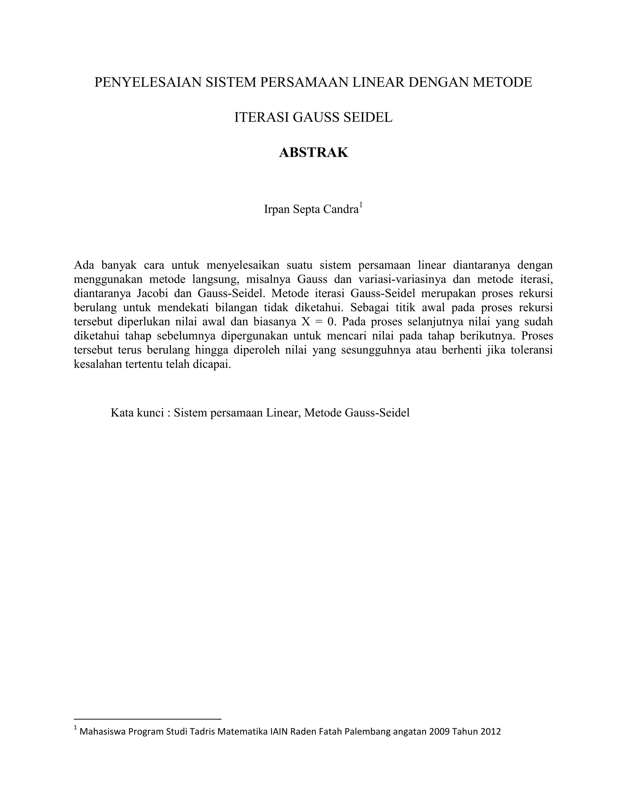 Penyelesaian sistem persamaan linear dengan metode iterasi gauss seidel ...
