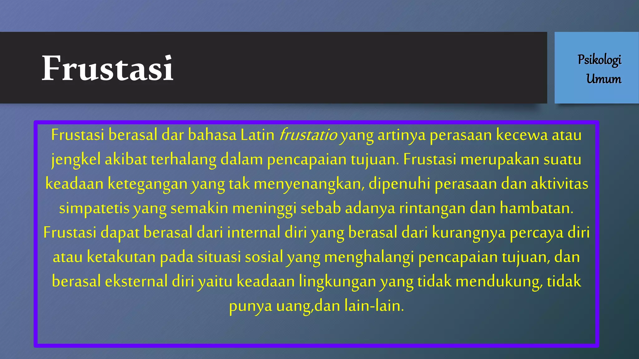 FRUSTASI DAN KONFLIK | PPTX