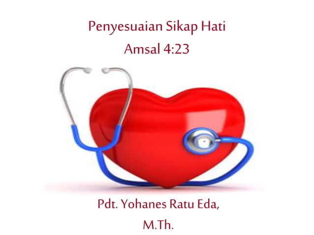 PENYESUAIAN SIKAP HATI MENGHADAPI PERGUMULAN HIDUP | PPT