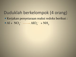 Penyetaraan reaksi redoks | PPTX