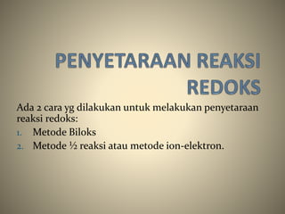 Penyetaraan reaksi redoks | PPTX