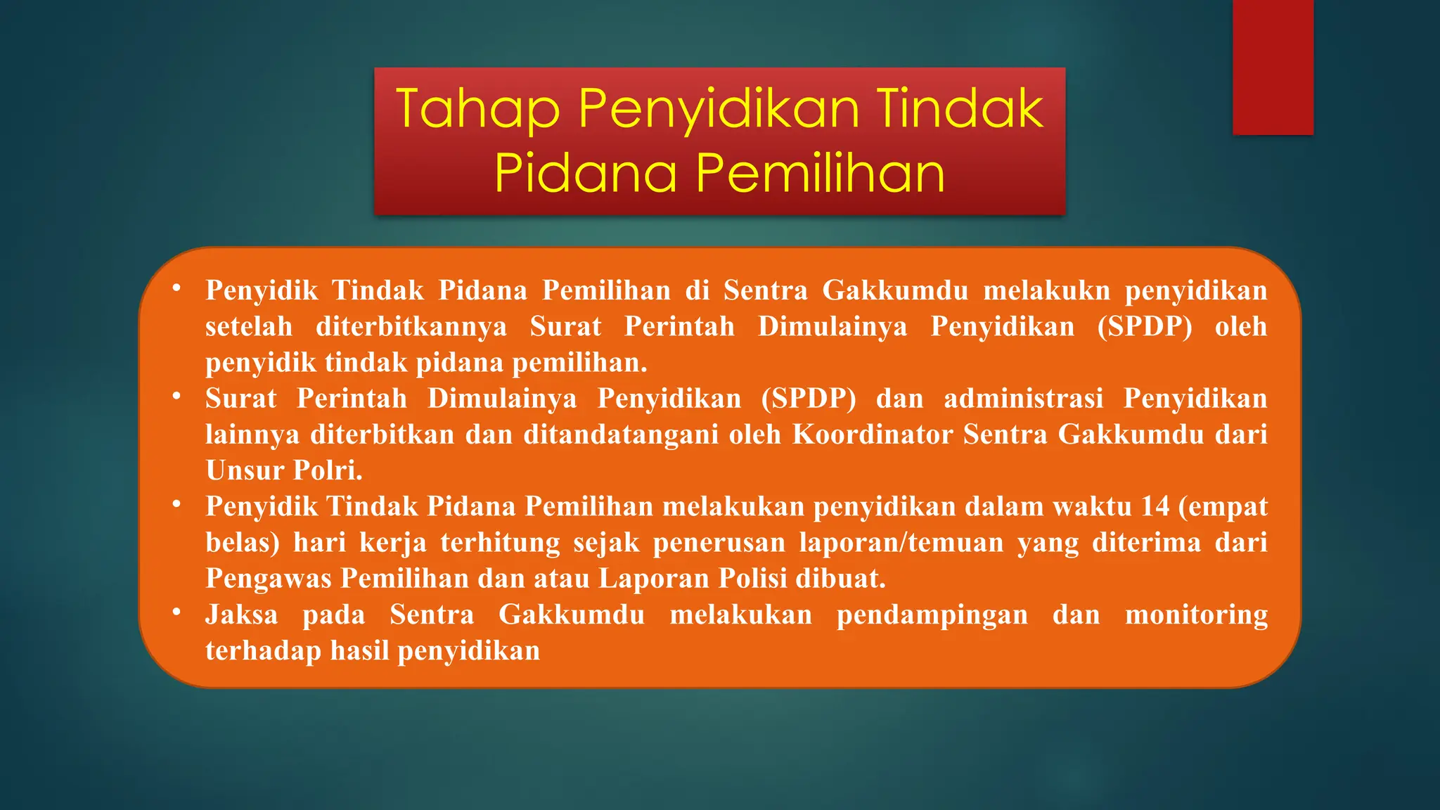 penyidikan dan penuntutan tindak pidana pmeilihan.pptx