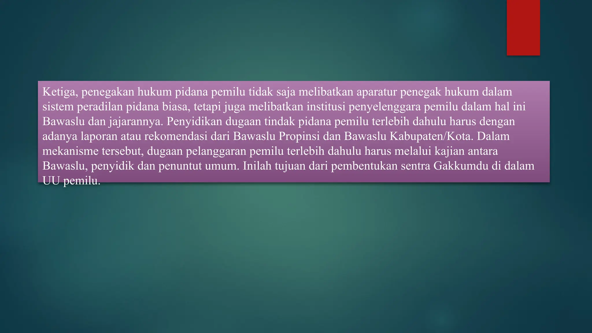 penyidikan dan penuntutan tindak pidana pmeilihan.pptx