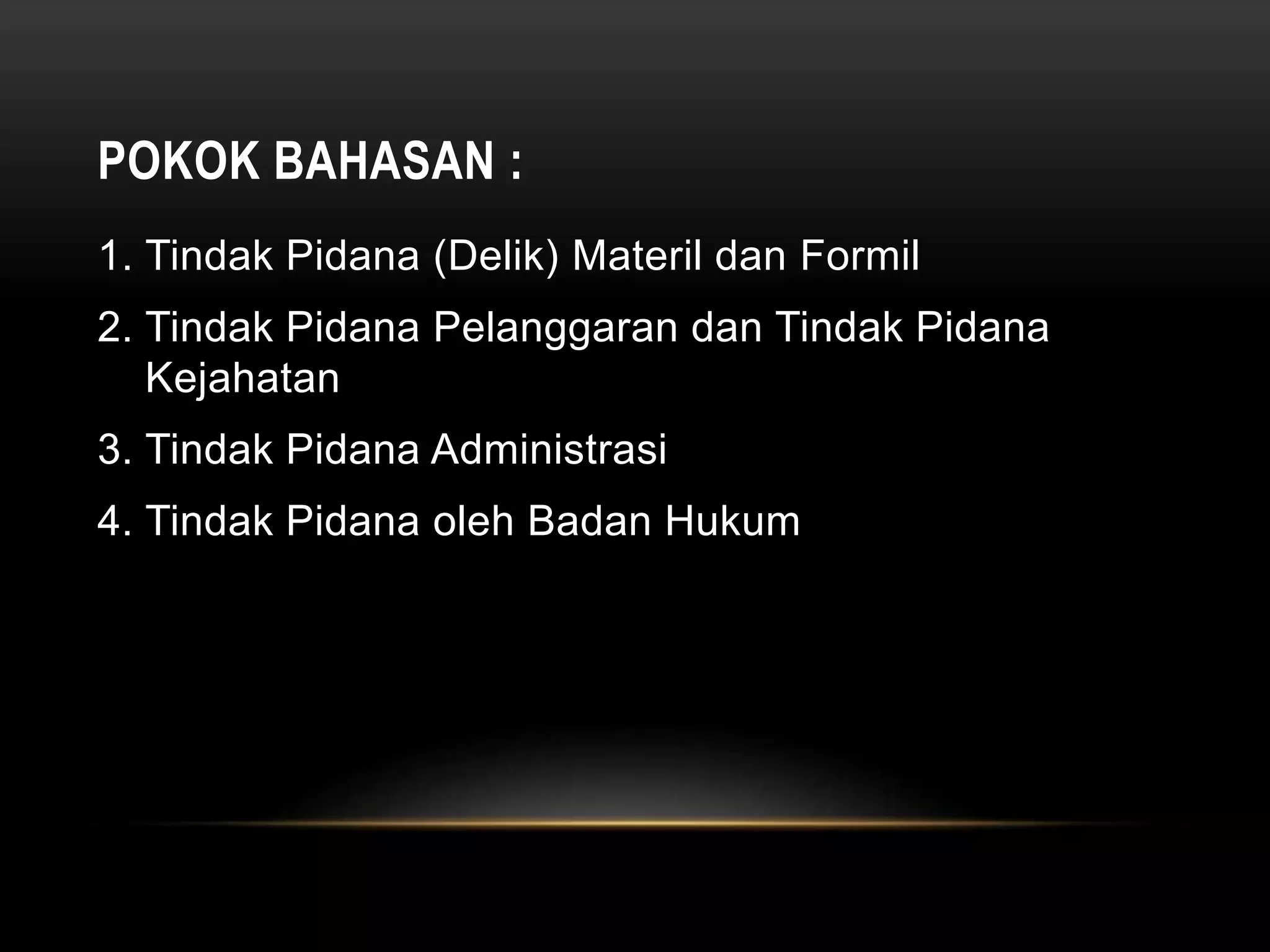 PENYIDIKAN LINGKUNGAN (Jenis Tindak Pidana).pptx