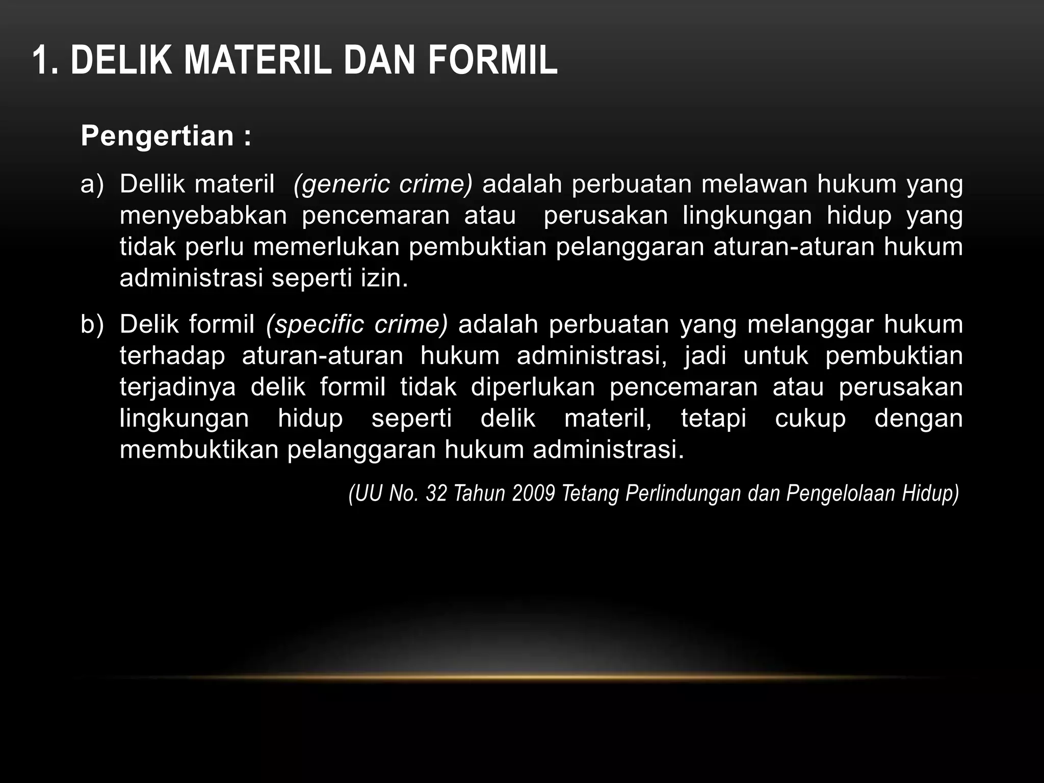 PENYIDIKAN LINGKUNGAN (Jenis Tindak Pidana).pptx