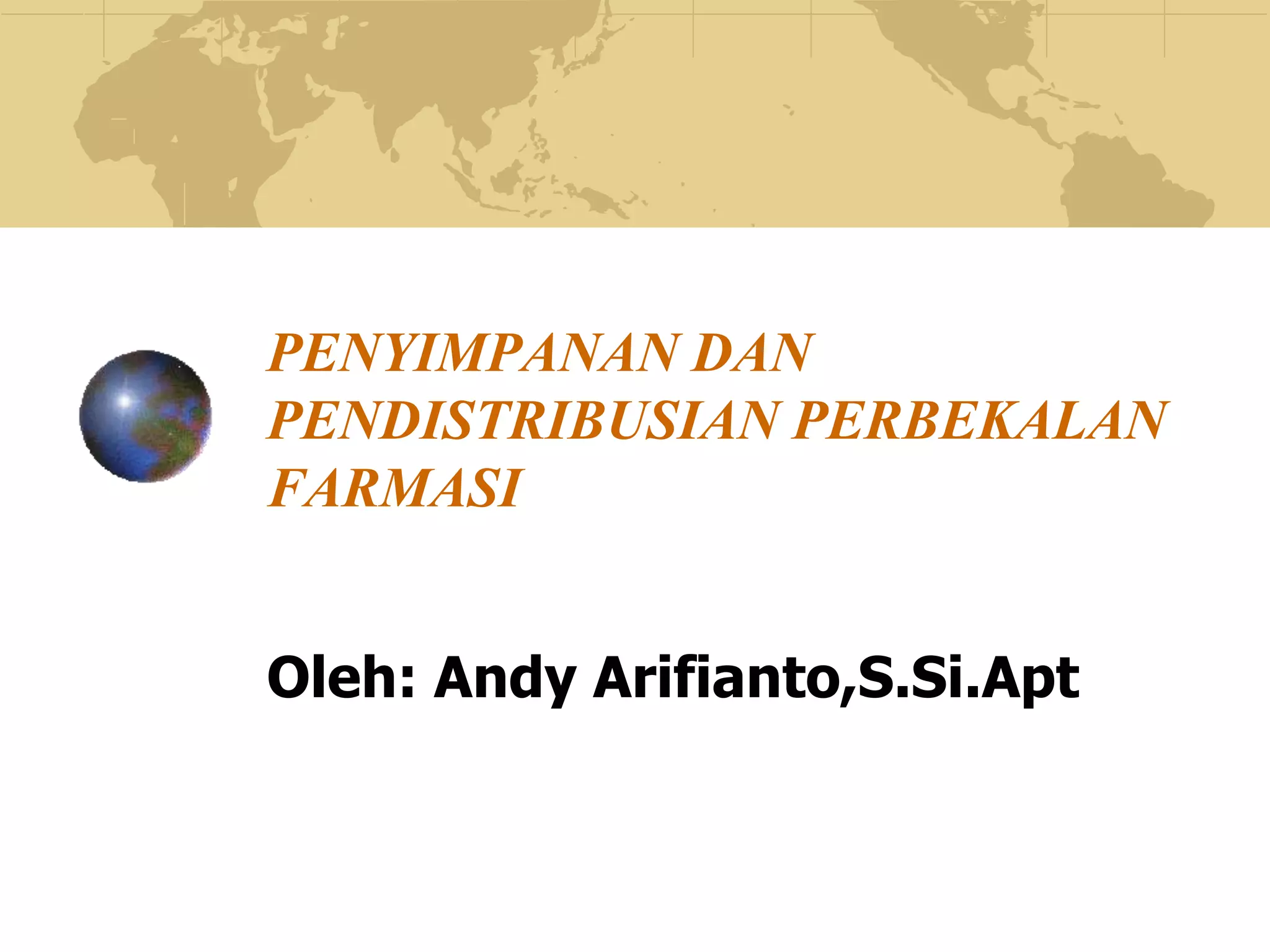 Penyimpanan dan Distribusi obat.ppt