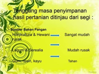 Penyimpanan hasil – hasil pertanian | PPTX