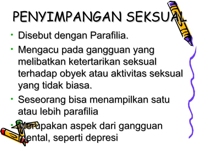 Penyimpangan seksual | PPT