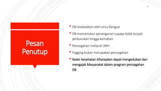Penyuluhan 3Mplus Demam Berdarah Dengue. | PPTX