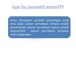penyuluhan asma.pptx, pencegahan terhadap serangan asma | PPTX