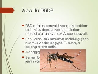 PENYULUHAN Demam berdarah dengue di wilayah puskesmas dan masyarakat | PPT