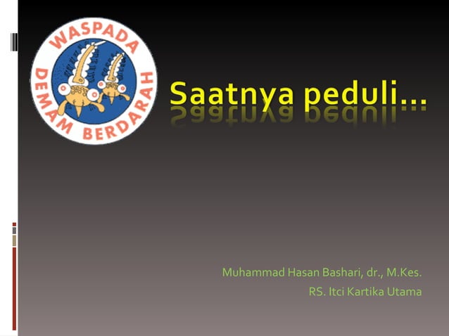 Penyuluhan DHF | PPT