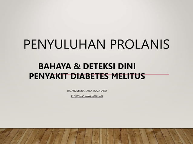 Penyuluhan DM Tipe II Kegiatan Prolanis.ppt