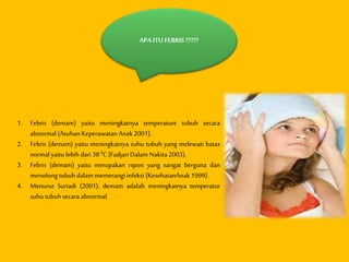 Penyuluhan febris | PPTX