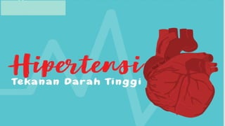Penyuluhan kesehatan tentang Hipertensi.ppt