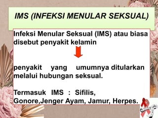 PENYULUHAN jenis - jenis Infeksi menular seksual | PPT