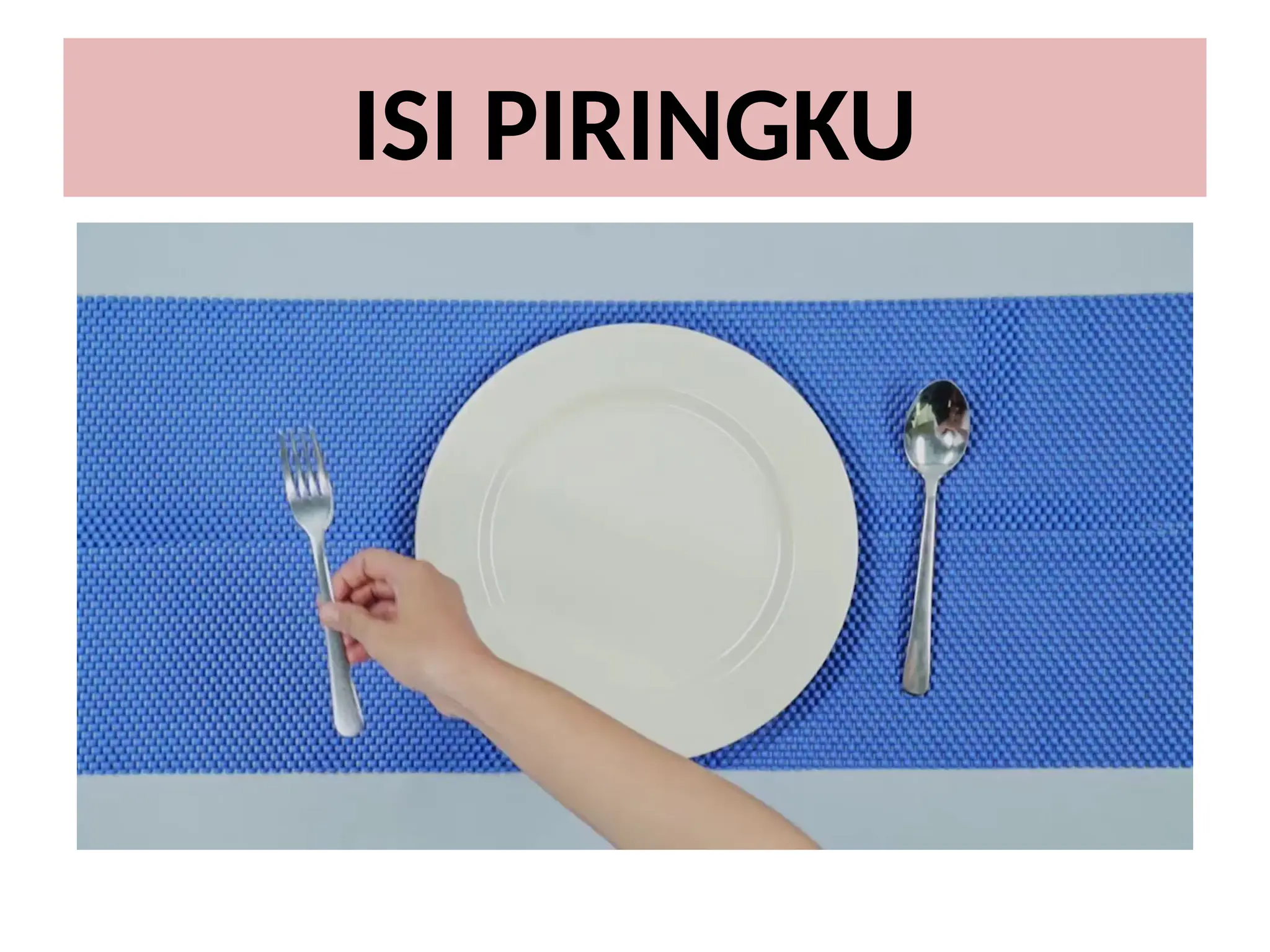 Penyuluhan isi piringku untuk memenuhi gizi seimbang | PPTX