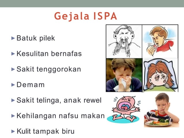 penyuluhan ispa (infeksi saluran pernapasan akut) | PPTX