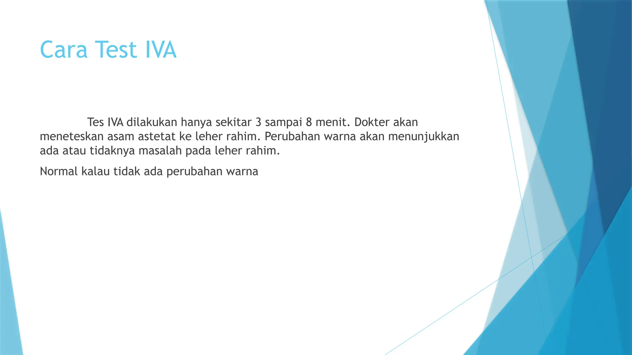 Penyuluhan Kanker Leher Rahim dan Pemeriksaan IVA | PPTX