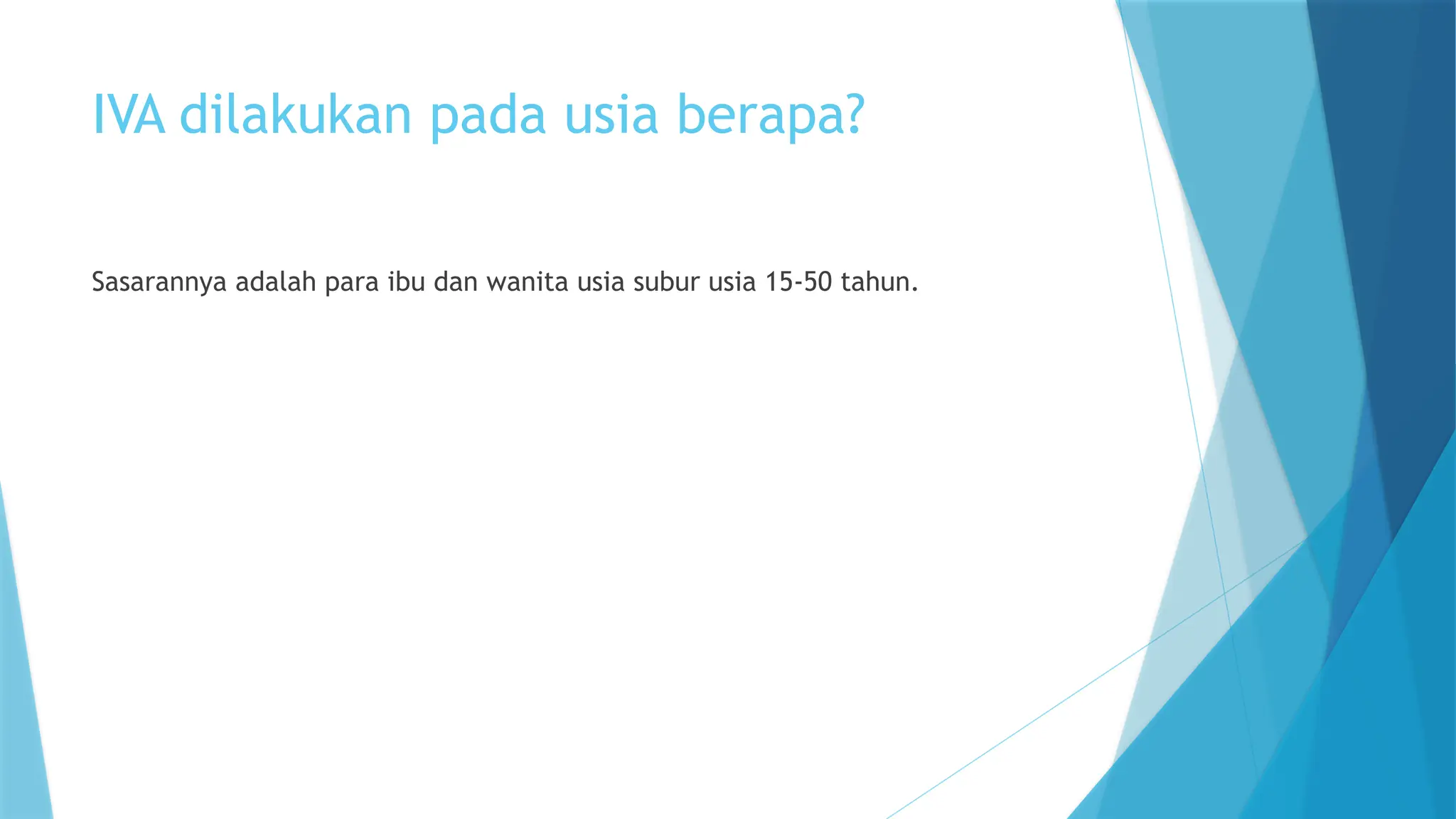 Penyuluhan Kanker Leher Rahim dan Pemeriksaan IVA | PPTX