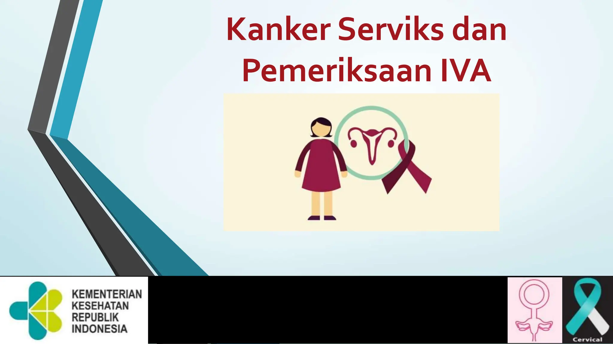 Penyuluhan Ca Servix dan pemeriksaan IVA | PPTX