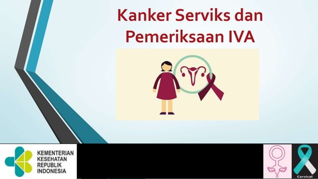 Penyuluhan Ca Servix dan pemeriksaan IVA | PPTX